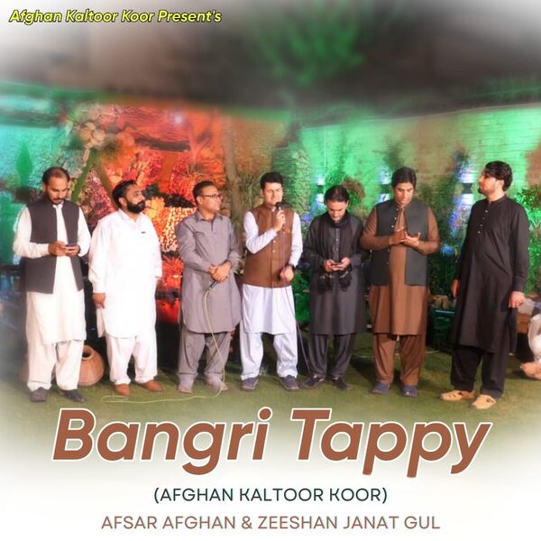 Bangri Tappy (Afghan Kaltoor Koor), Afsar Afghan - Qobuz