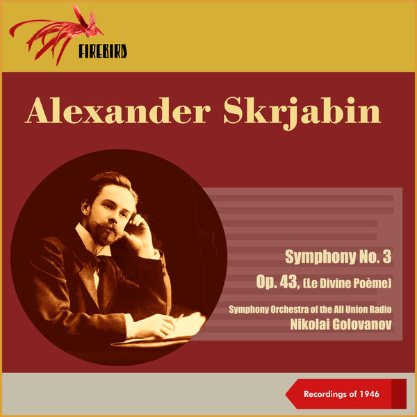 Alexander Skrjabin: Symphony No. 3, Op. 43, (Le Divine Poème ...