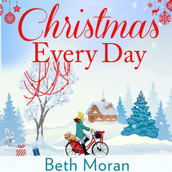 Christmas Every Day - The Bestselling Uplifting Festive Read for 2020 ...