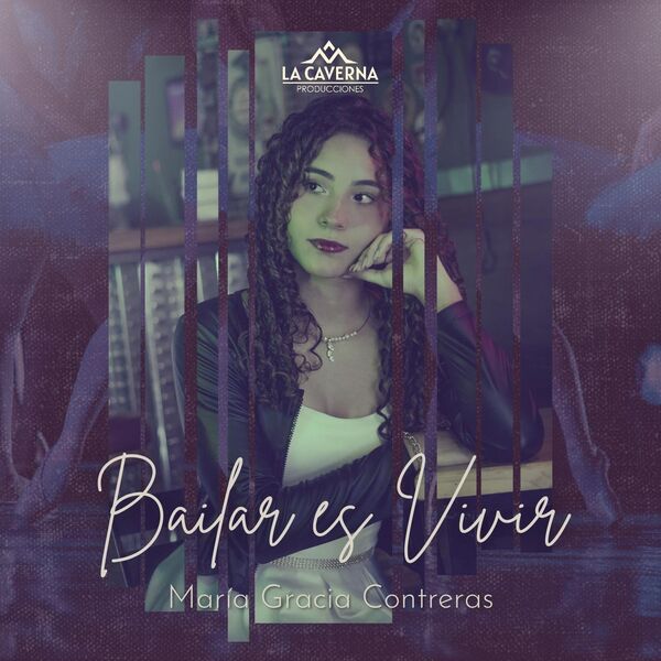Bailar Es Vivir, María Gracia Contreras - Qobuz