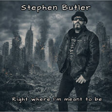 Right where I'm meant to be, Stephen T. Butler - Qobuz