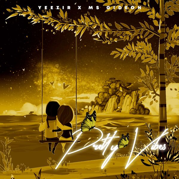 PRETTY VIBES (feat. Ms Gideon), Yeezir - Qobuz