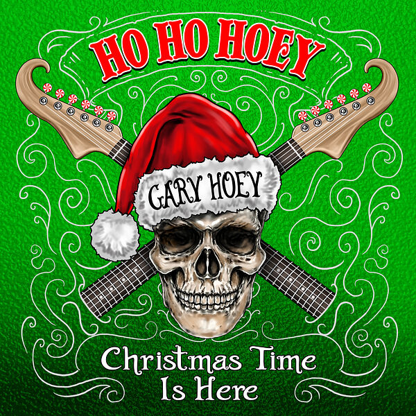 Ho Ho Hoey Christmas Time Is Here, Gary Hoey - Qobuz