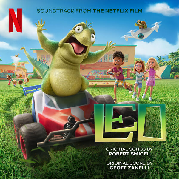Leo (Soundtrack from the Netflix Film), Robert Smigel - Qobuz
