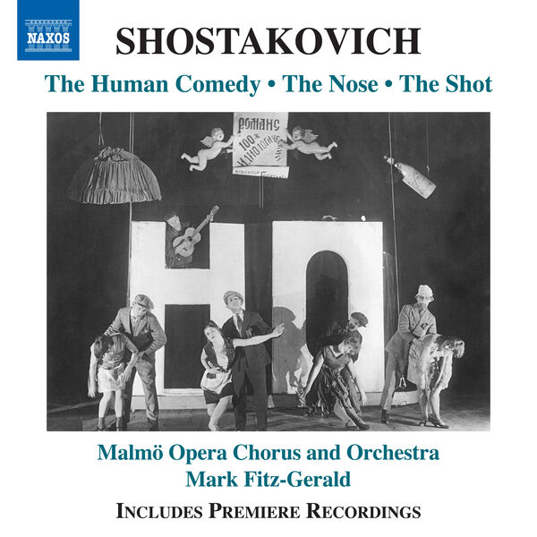 Shostakovich: Human Comedy, Op. 37, The Nose, Op. 15 & The Gunshot, Op ...