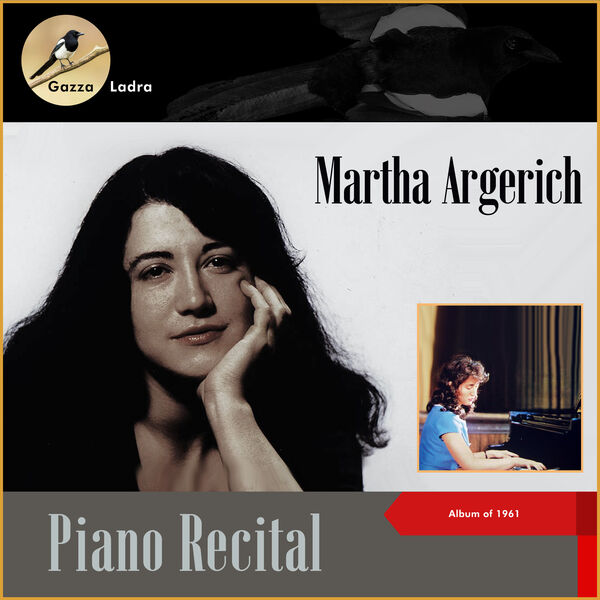 Piano Recital (Album of 1961), Martha Argerich - Qobuz