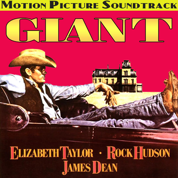 Giant (Music From The 1956 Motion Picture Soundtrack), Dimitri Tiomkin ...