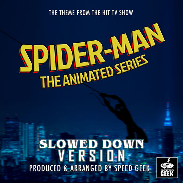 Spider-Man: The Animated Series Main Theme (From "Spider-Man: The ...