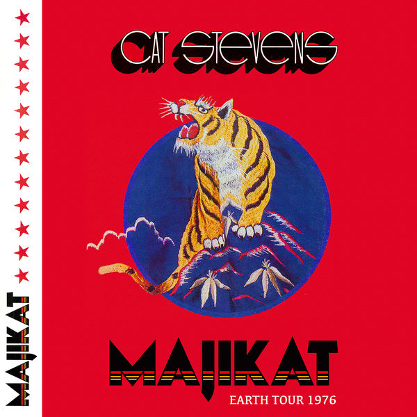 Majikat Earth Tour 1976 (Live), Cat Stevens - Qobuz