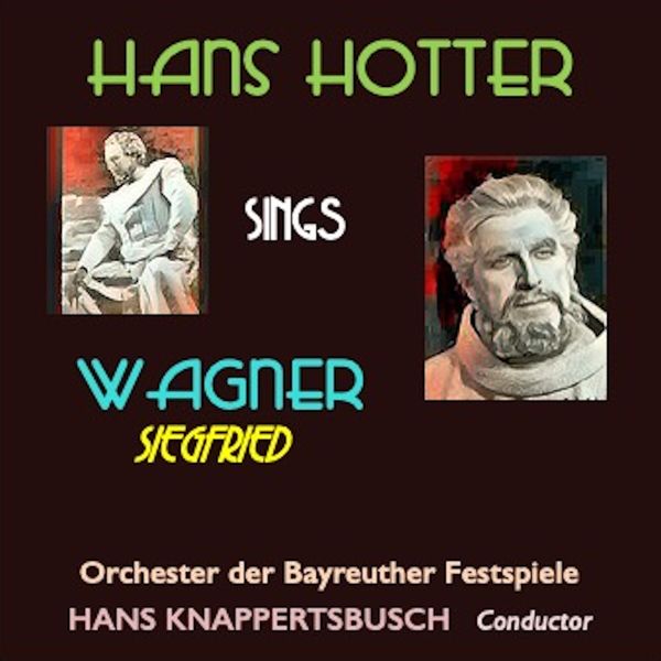 Hans Hotter sings Wagner, Hans Hotter - Qobuz
