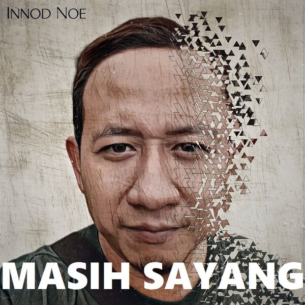 Masih Sayang, Innod Noe - Qobuz