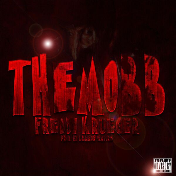 Freddy Krueger, The Mobb - Qobuz