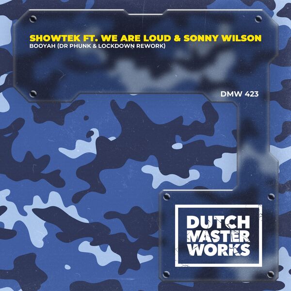 Booyah (Dr Phunk & Lockdown Extended Rework), Showtek - Qobuz