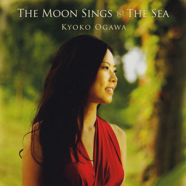 The Moon Sings to the Sea, Kyoko Ogawa - Qobuz