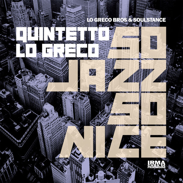 So Jazz So Nice, Quintetto Lo Greco - Qobuz