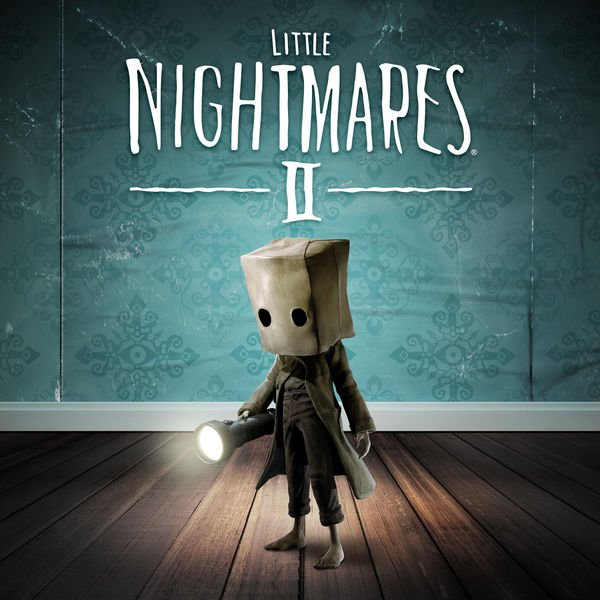 Little Nightmares II (Original Game Soundtrack), Tobias Lilja - Qobuz