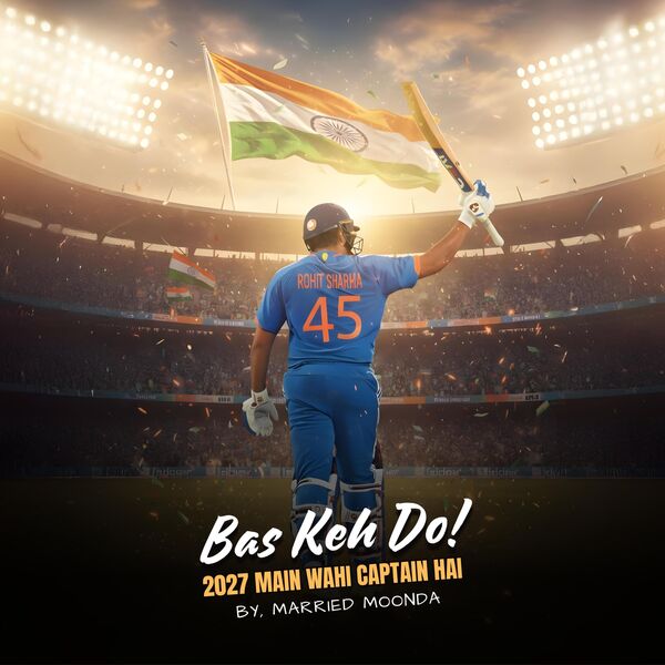 Bas Keh Do | 2027 Main Wahi Captain Hai (feat. Married Moonda), My Geet ...