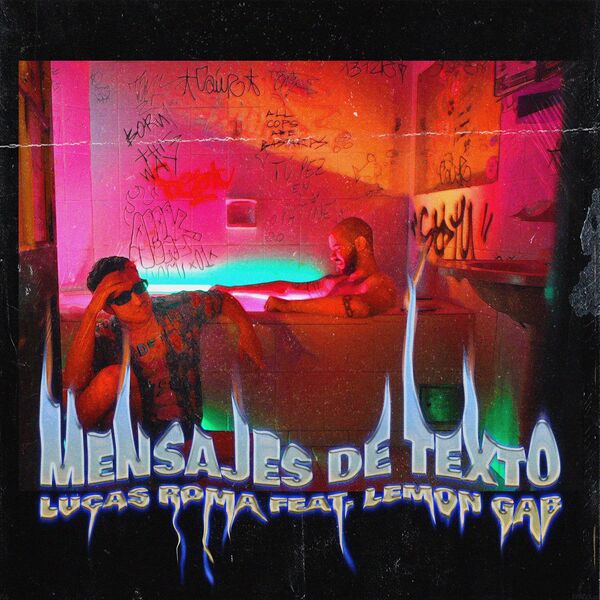 Mensajes de texto (feat. Lemon Gab), Lucas Roma - Qobuz