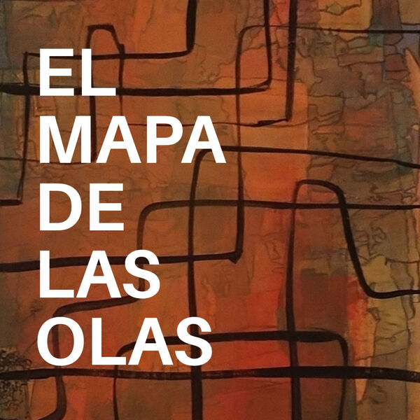 El Mapa De Las Olas, Serge Rogalski - Qobuz