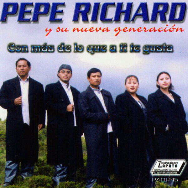 Con más de lo que a Tí Te Gusta, Pepe Richard - Qobuz