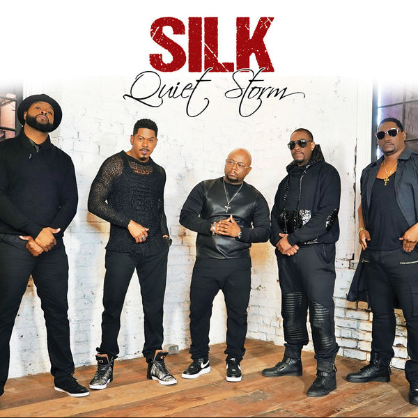 Quiet Storm, Silk - Qobuz
