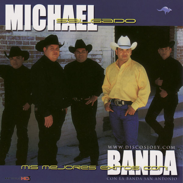 Mis Mejores Exitos Con Banda, Michael Salgado - Qobuz