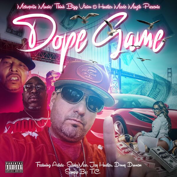 JAY HUSTLER DOPE GAME (T.C JULIANPATRICK DONNY DUNNEM), Metropolis Music - Qobuz