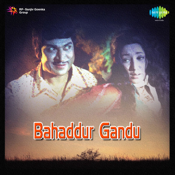 Bahaddur Gandu (Original Motion Picture Soundtrack), M. Ranga Rao - Qobuz