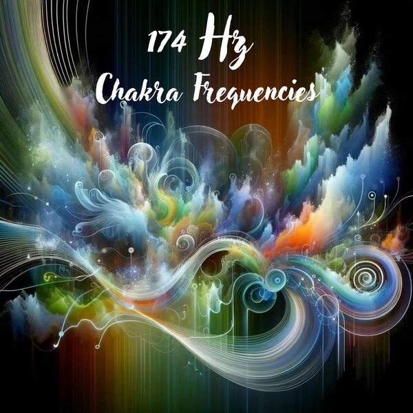 174 Hz Chakra Frequencies: Healing Medicine for Full Body Curative, Brain Waves Therapy - Qobuz