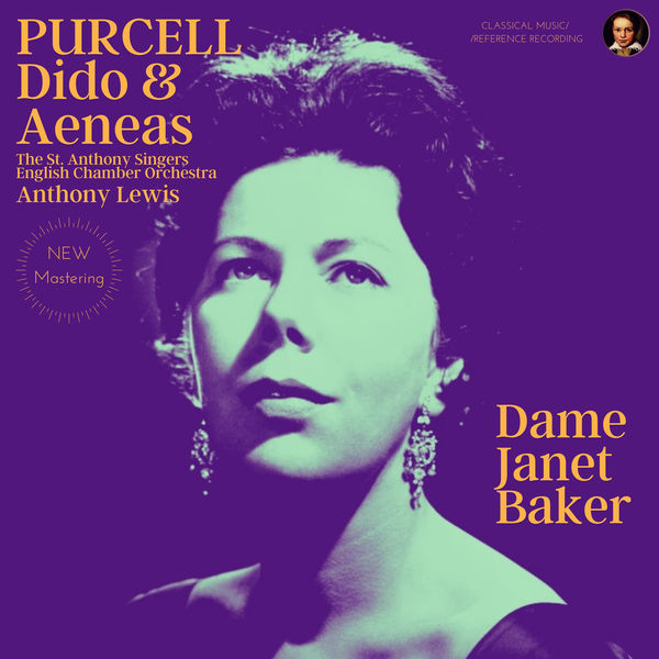 Purcell: Dido and Aeneas Z. 626 by Dame Janet Baker, (Dame) Janet Baker - Qobuz