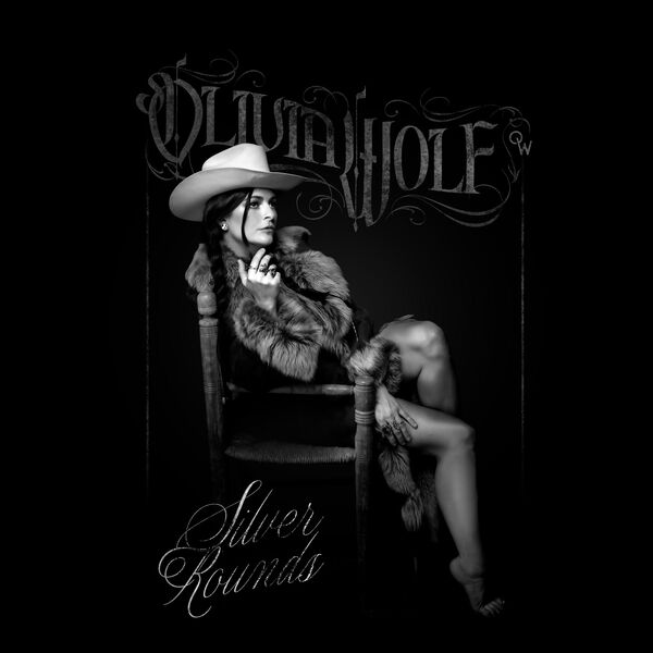 Silver Rounds, Olivia Wolf - Qobuz