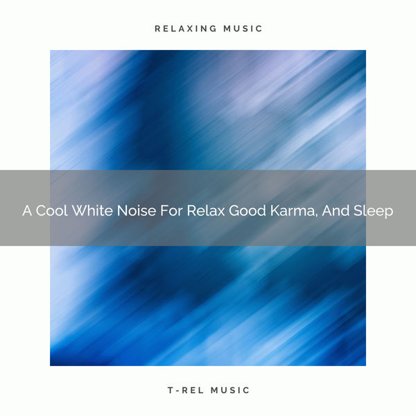 A Cool White Noise For Relax Good Karma, And Sleep, Soft Traffic Sounds ...