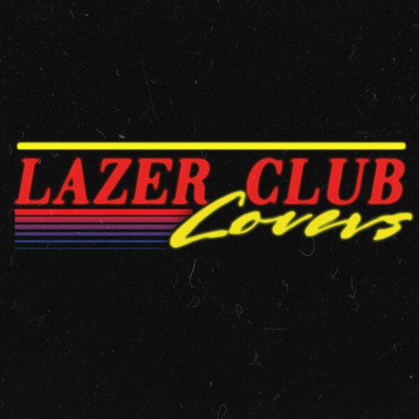 Covers, Lazer Club - Qobuz