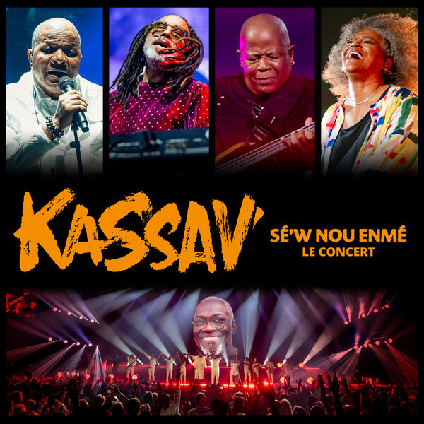 Sé'w nou Enmé, le concert, Kassav' - Qobuz