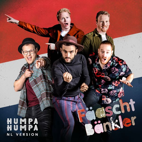 Humpa Humpa (NL Version), Fäaschtbänkler - Qobuz