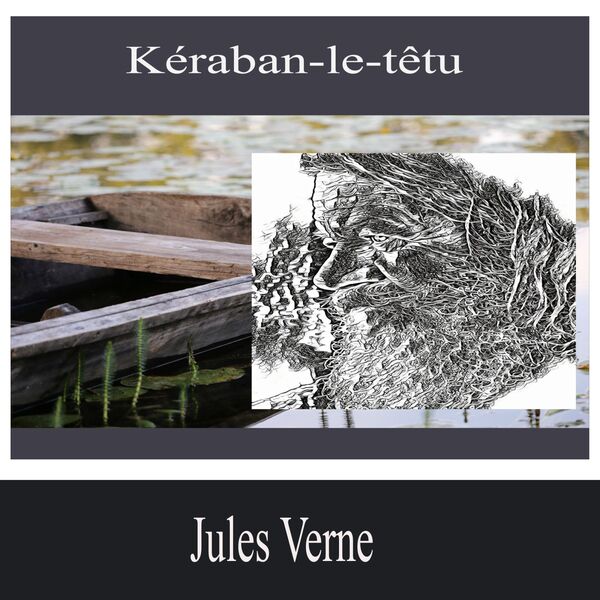 Kéraban-Le-Têtu, Sadie Wells - Qobuz