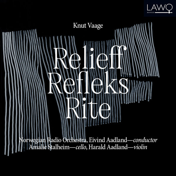 Knut Vaage: Relieff, Refleks, Rite, Amalie Stalheim - Qobuz