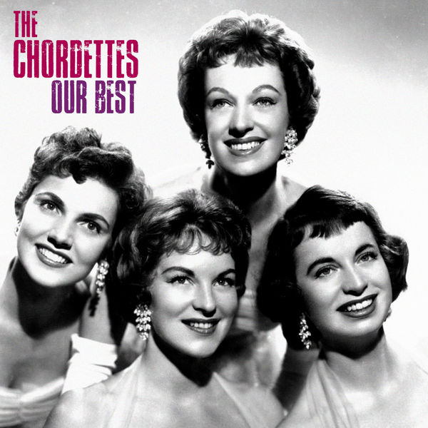 Our Best (Remastered), The Chordettes - Qobuz