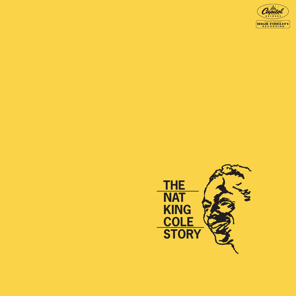 The Nat King Cole Story, Nat King Cole - Qobuz