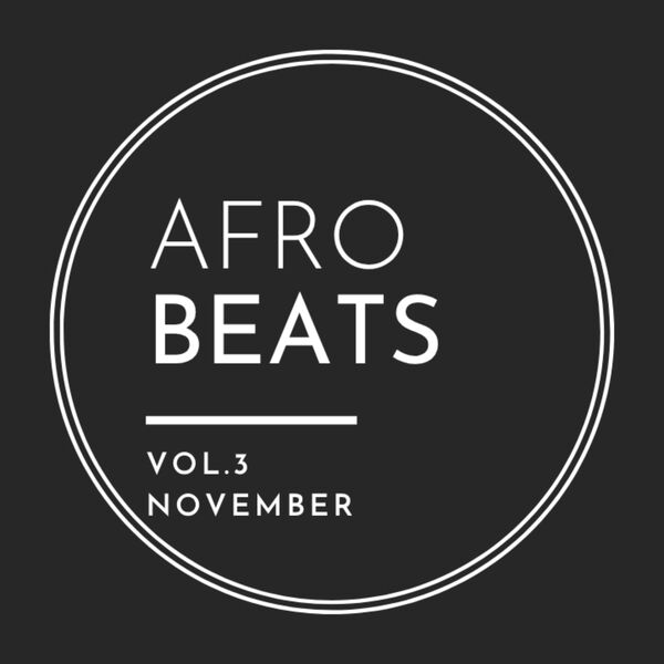 Afro Beats Vol 3 | Deep Afro House Mix November 2025, Afro Beats - Qobuz