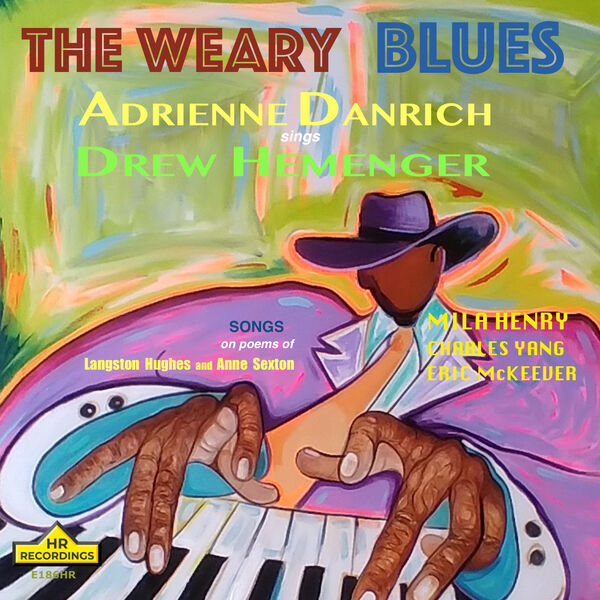 The Weary Blues: Drew Hemenger Songs, Adrienne Danrich - Qobuz
