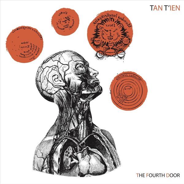 Tan T'ien: The Fourth Door, Luca Dell'Anna - Qobuz
