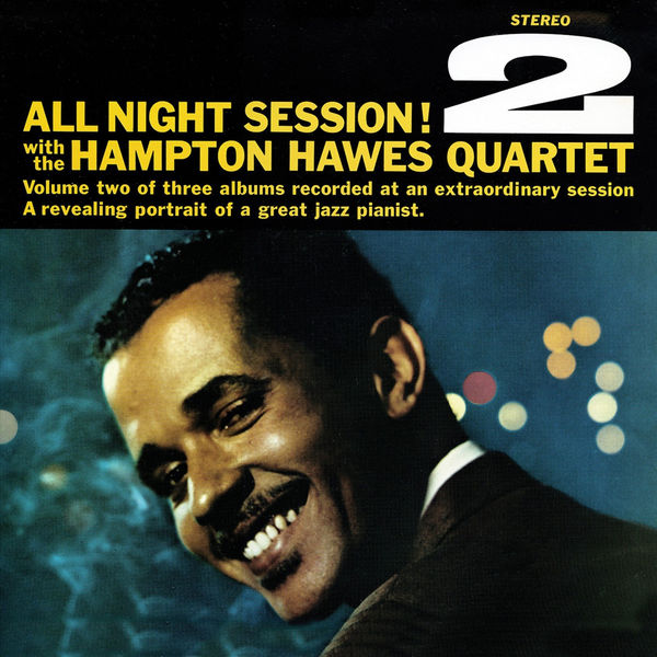 All Night Session, Vol. 2 (Remastered), Hampton Hawes - Qobuz