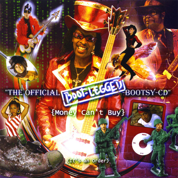 The-Official-Boot-Legged-Bootsy-CD, Bootsy Collins - Qobuz
