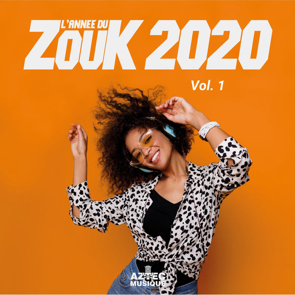L'Année du Zouk 2020 vol. 1, Various Artists - Qobuz