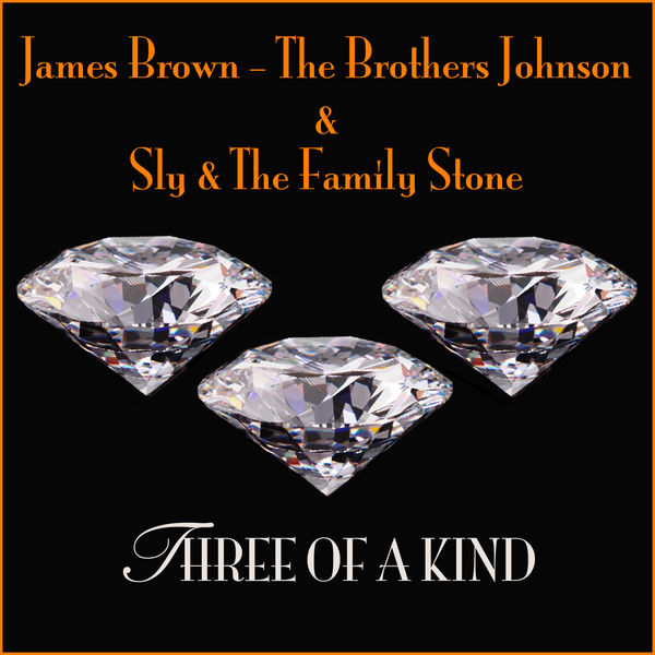 Three Of A Kind, James Brown - Qobuz