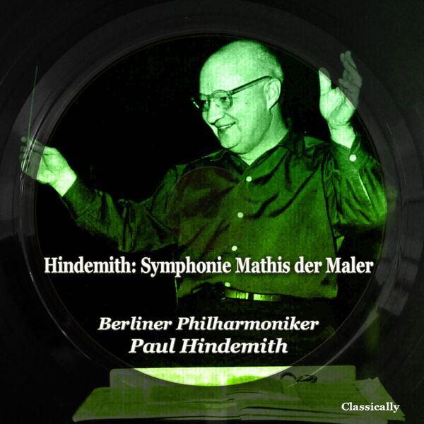 Hindemith: Symphonie Mathis der Maler, Paul Hindemith - Qobuz