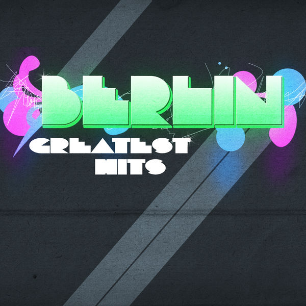 Greatest Hits, Berlin - Qobuz