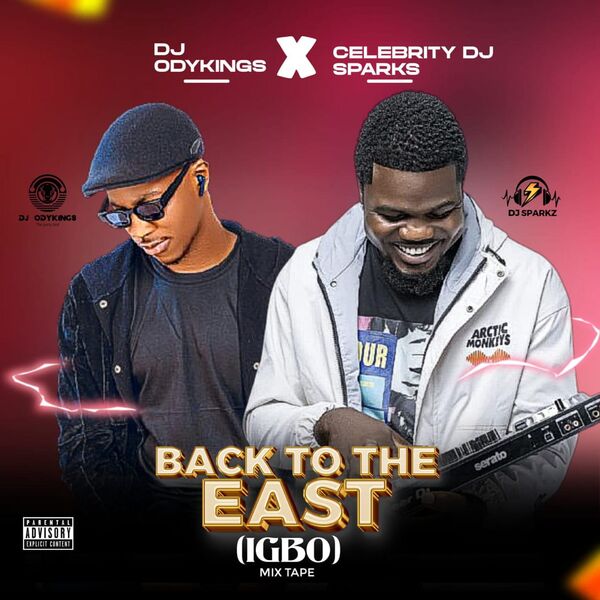 Back To The East (Igbo Mixtape), Celebrity Dj Sparkz - Qobuz