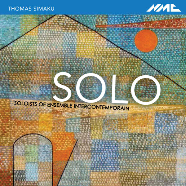 Simaku: SOLO (Soloists of Ensemble intercontemporain), Jérôme Comte - Qobuz